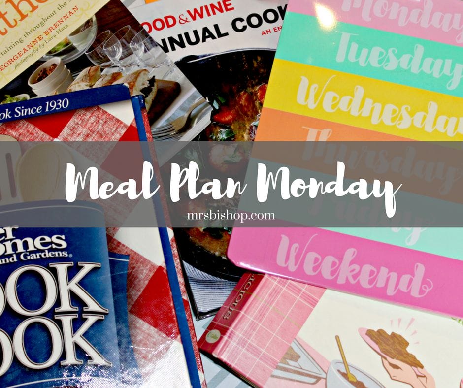 Easy Weeknight Meal Plan - Mrs Bishop